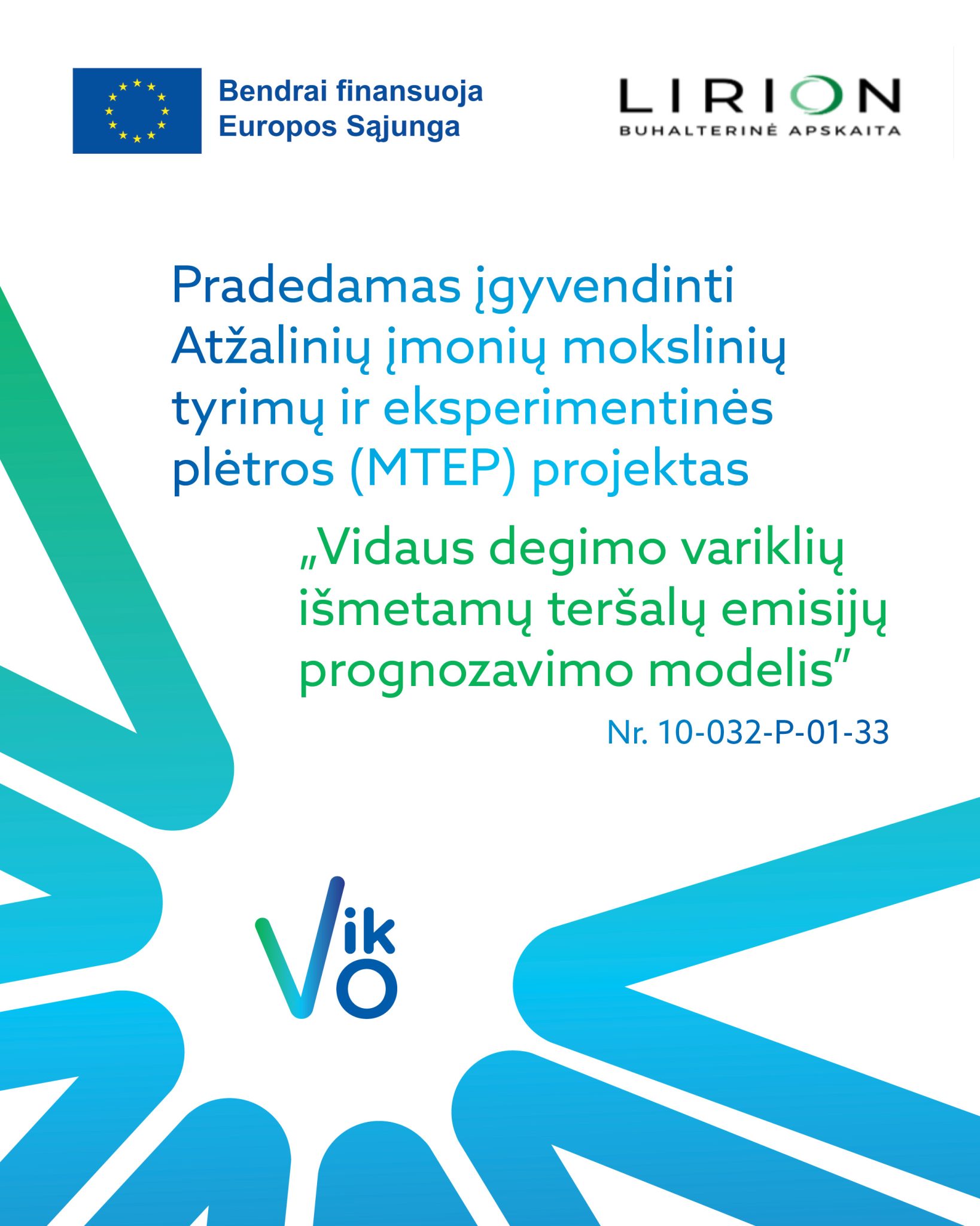 Pradedamas įgyvendinti atžalinių įmonių MTEP projektas – VIKO